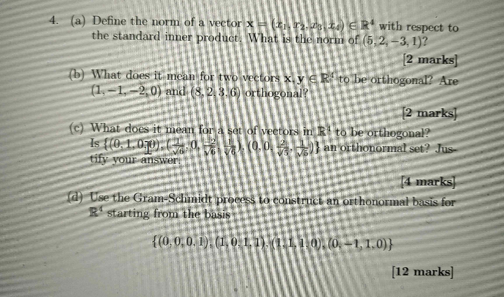 Solved 4. (a) Define the norm of a vector x = (31. 12. 203, | Chegg.com