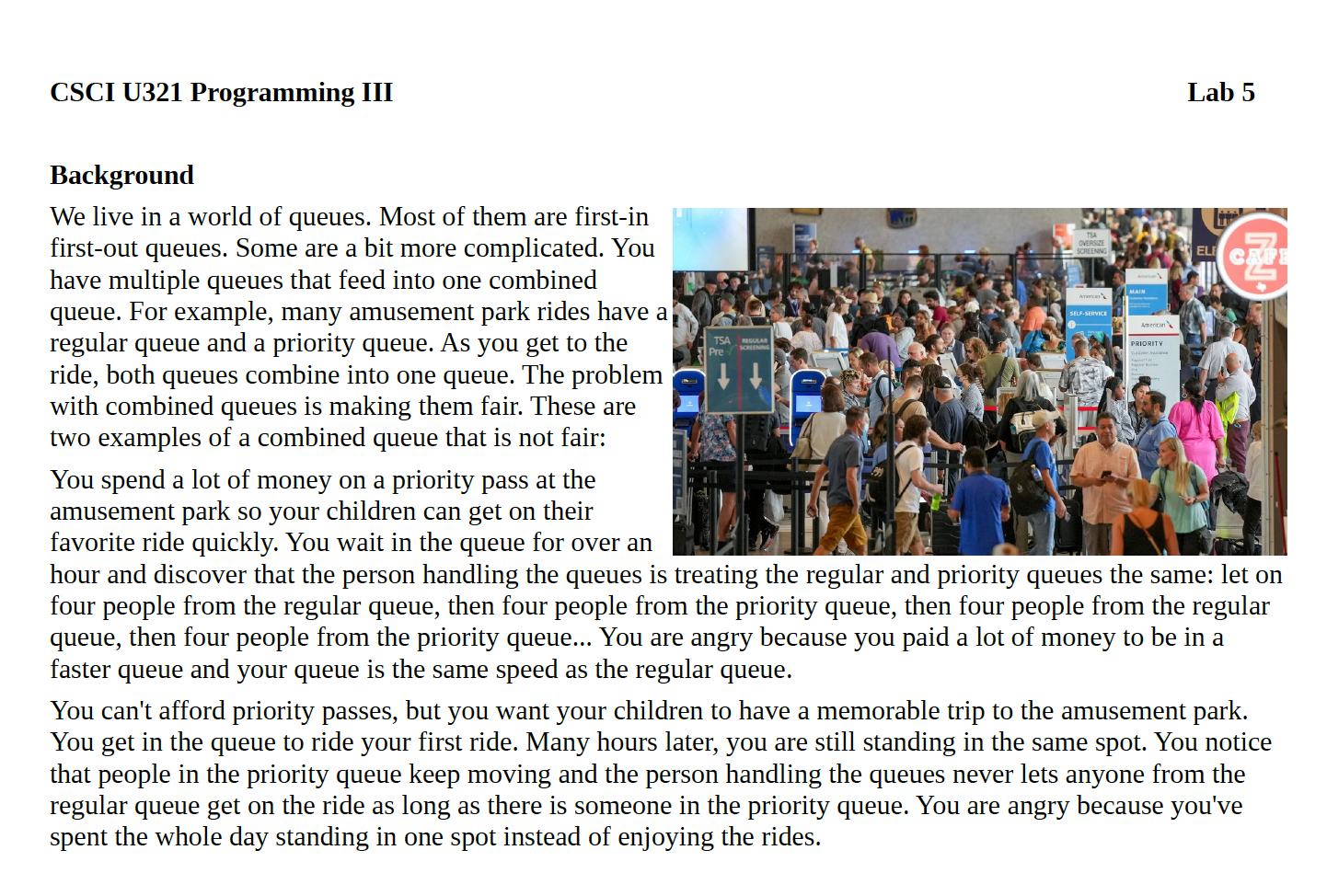 Solved CSCI U321 Programming III Lab 5 Background We live in | Chegg.com