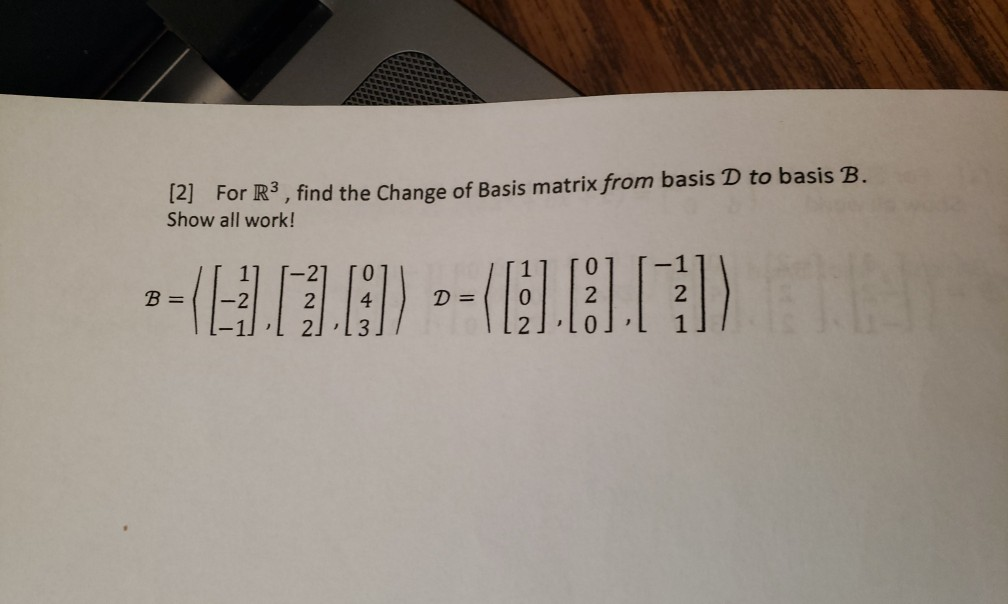 Solved Find the representation matrix for the given linear | Chegg.com