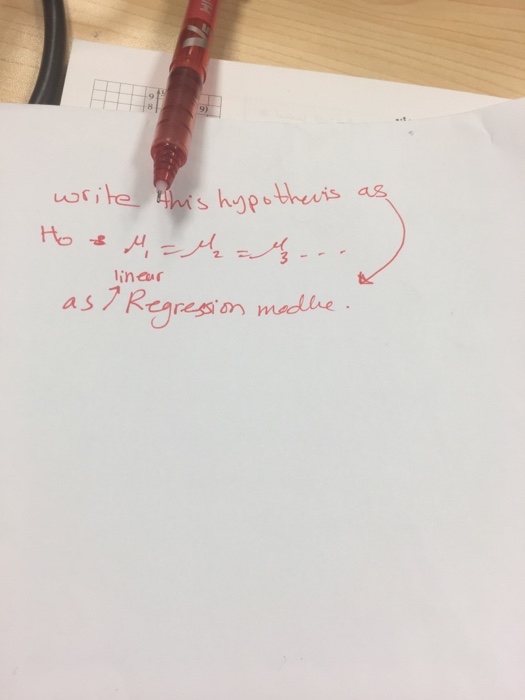 Solved Write this hypothesis as H_o: mu_1 = mu_2 = mu_3 ... | Chegg.com