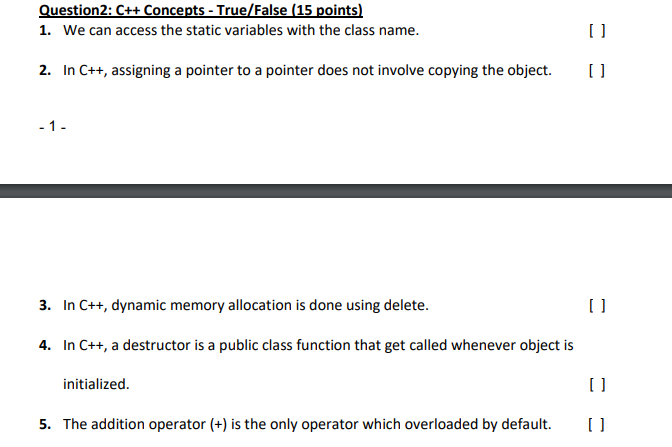 Solved Question2: C++ Concepts - True/False (15 points) 1. | Chegg.com