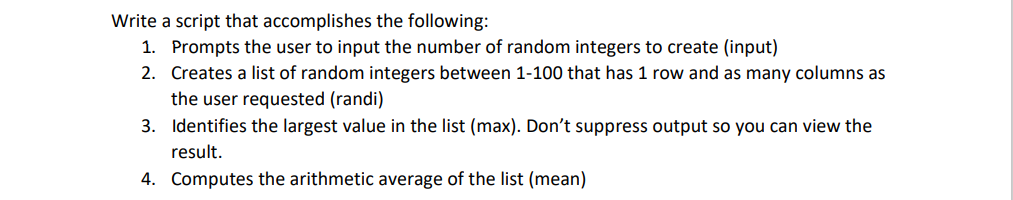 Solved Write a script that accomplishes the following: 1. | Chegg.com