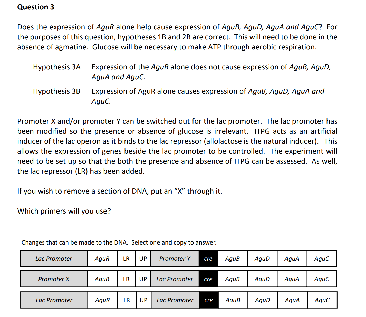 Solved Does the expression of AguR alone help cause | Chegg.com
