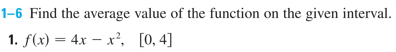 Solved 1−6 Find the average value of the function on the | Chegg.com