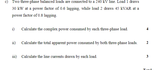 Solved c) Two three-phase balanced loads are connected to a | Chegg.com