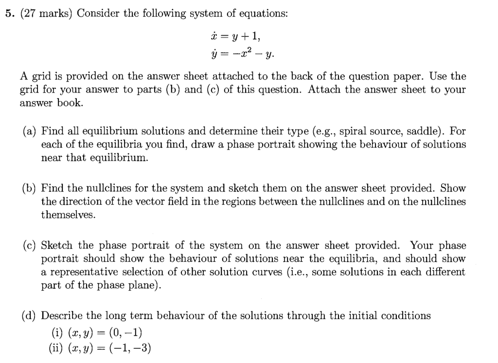 Solved 5. (27 marks) Consider the following system of | Chegg.com Solved 5. (27 marks) Consider the following system of | Chegg.com