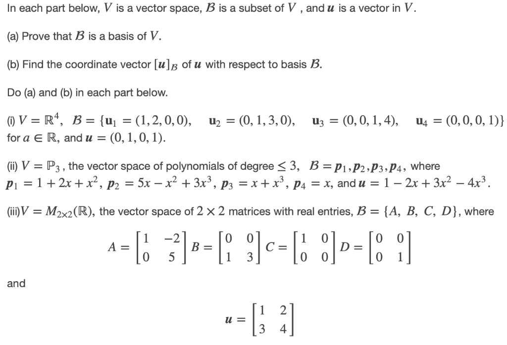 Solved In each part below, V is a vector space, B is a | Chegg.com