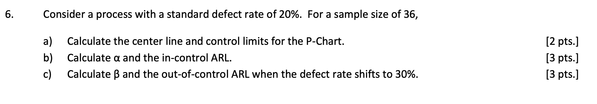 Solved 6. Consider a process with a standard defect rate of | Chegg.com