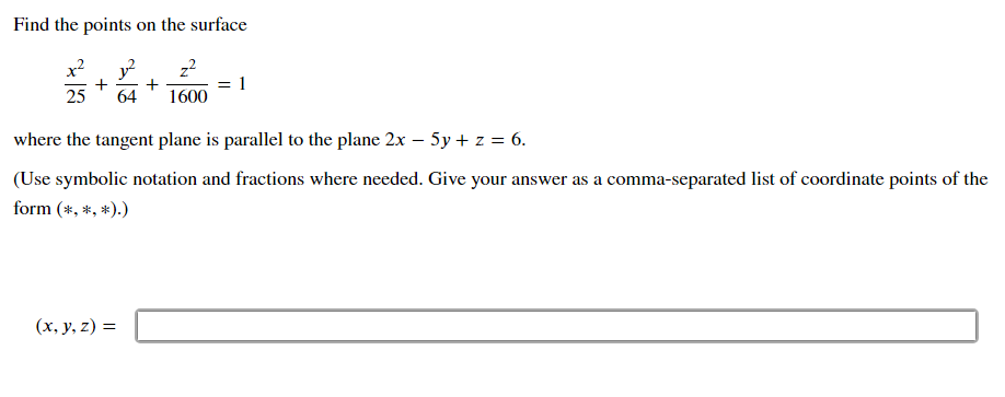 Solved Find the points on the surface 25x2+64y2+1600z2=1 | Chegg.com