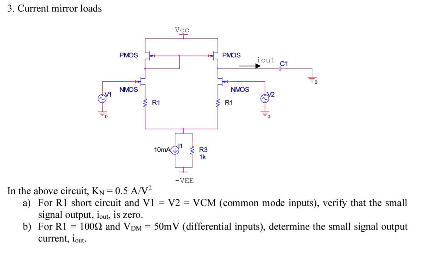 Solved 3. Current mirror loads In the above circuit, KN=0.5 | Chegg.com