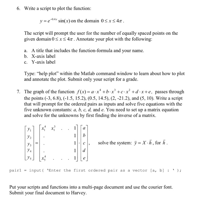 Solved 6. Write a script to plot the function: y = eaw | Chegg.com