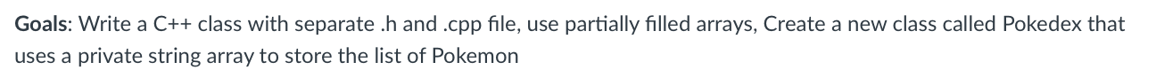Solved Goals: Write a C++ class with separate. h and .cpp | Chegg.com