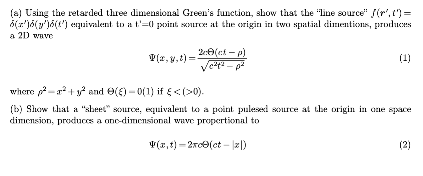 Solved (a) Using the retarded three dimensional Green's | Chegg.com