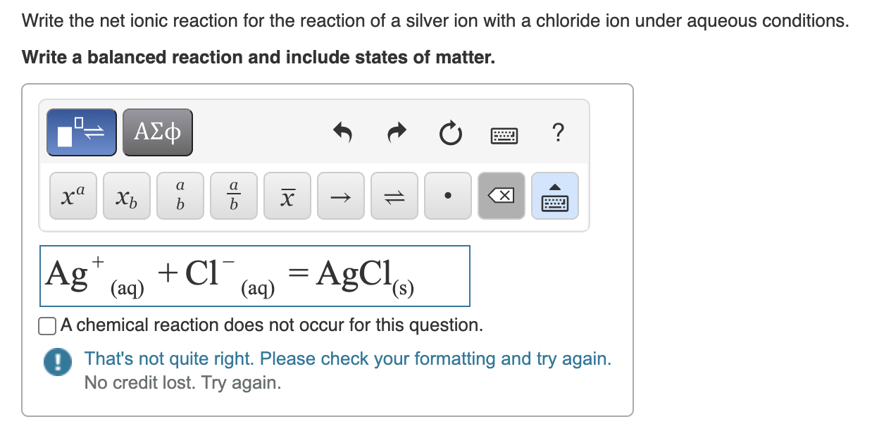 Solved Write the net ionic reaction for the reaction of a | Chegg.com