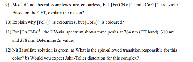 Solved Most d5 octahedral complexes are colourless, but | Chegg.com