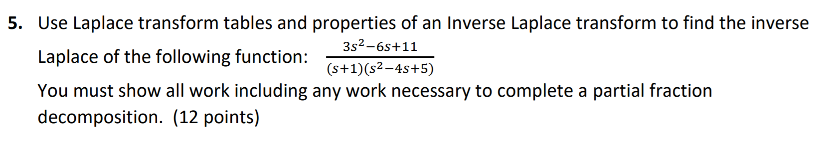 Solved 5. Use Laplace transform tables and properties of an | Chegg.com