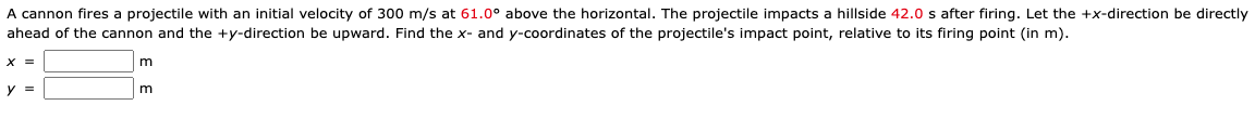 Solved A cannon fires a projectile with an initial velocity | Chegg.com
