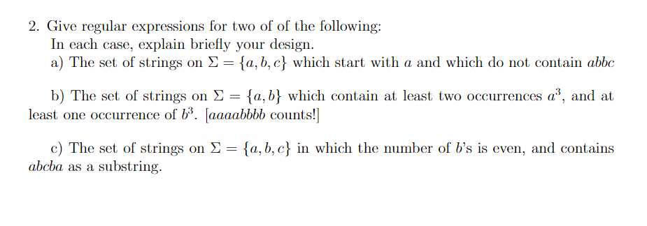Solved 2. Give regular expressions for two of of the | Chegg.com