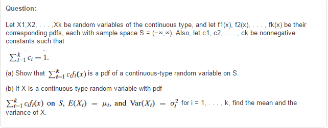 Solved Let X1,X2,…,Xk be random variables of the continuous | Chegg.com