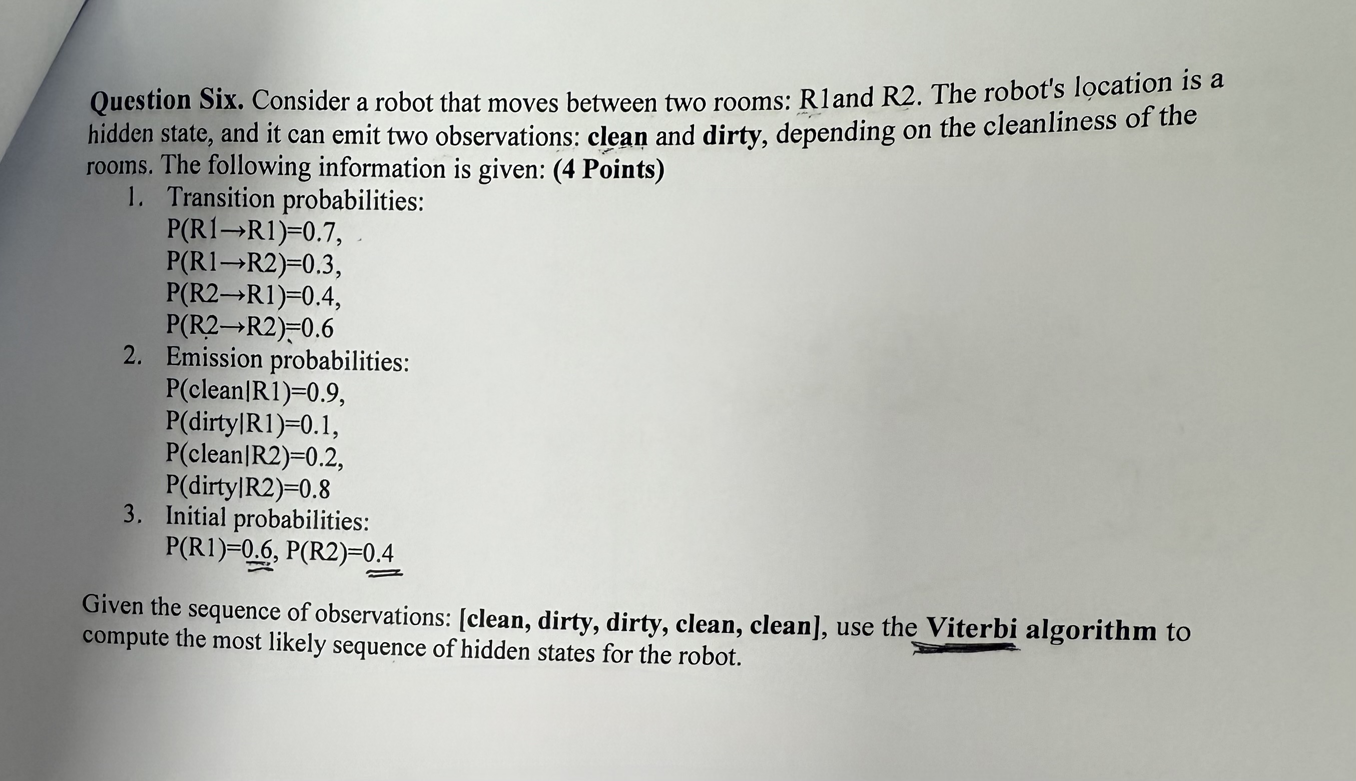 Solved Question Six. Consider a robot that moves between two | Chegg.com