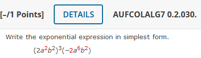 Write the exponential expression in simplest form. | Chegg.com