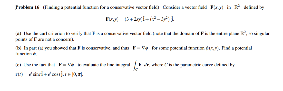 Solved Problem 16 (Finding a potential function for a | Chegg.com