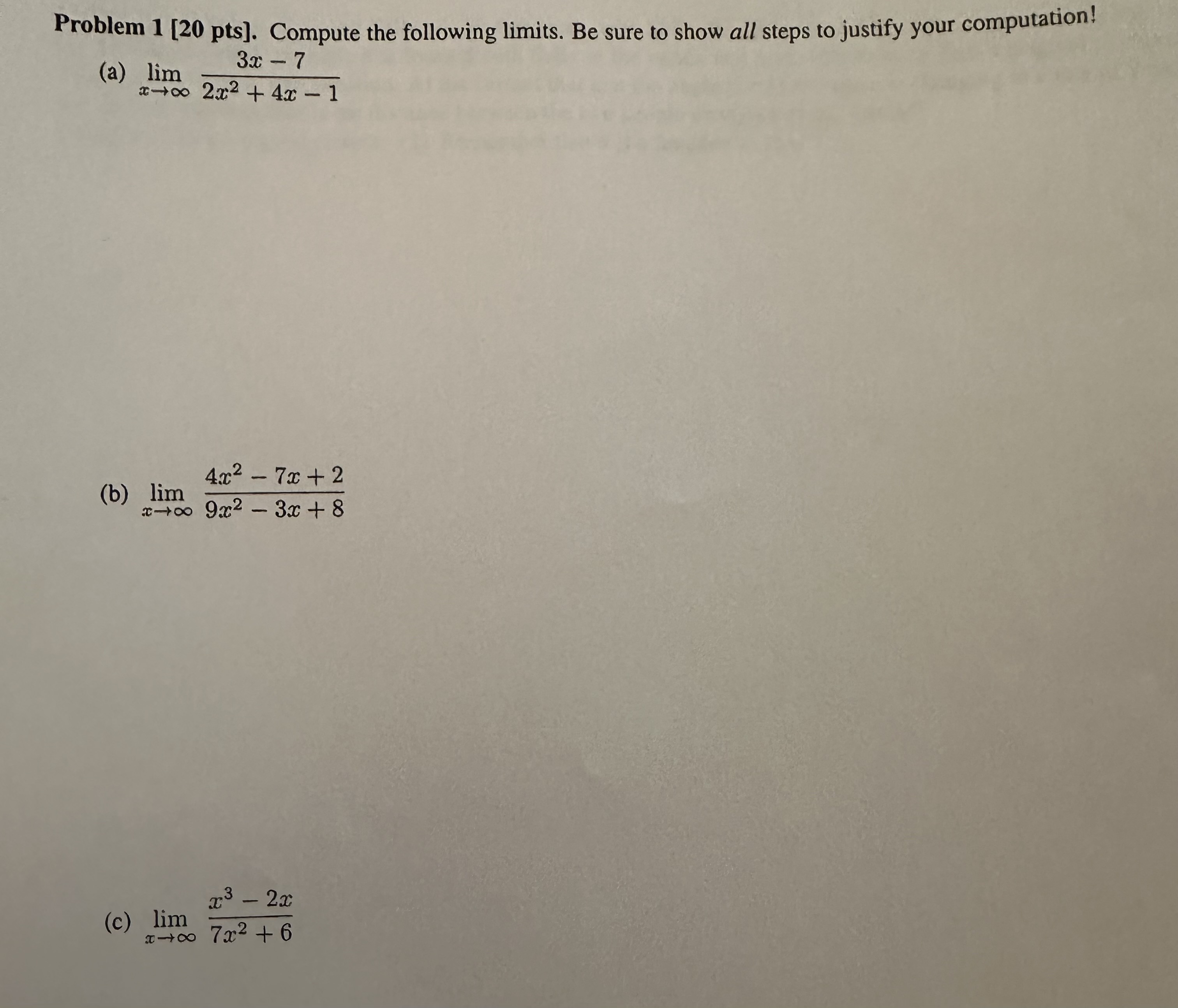 Problem 1 [20 pts]. Compute the following limits. Be | Chegg.com