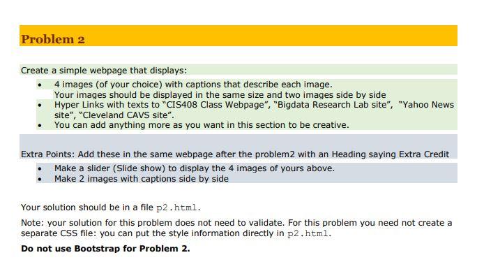 Solved Problem 2 Create a simple webpage that displays: 4 | Chegg.com