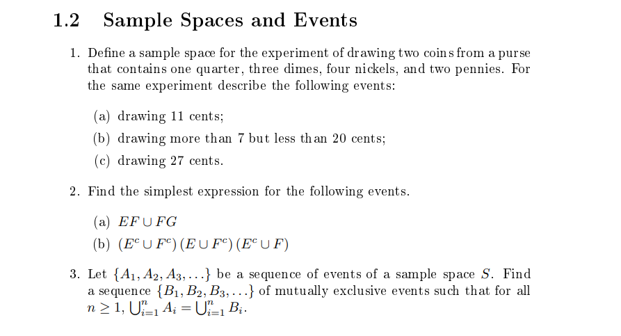 Solved 1.2 Sample Spaces and Events 1. Define a sample space | Chegg.com