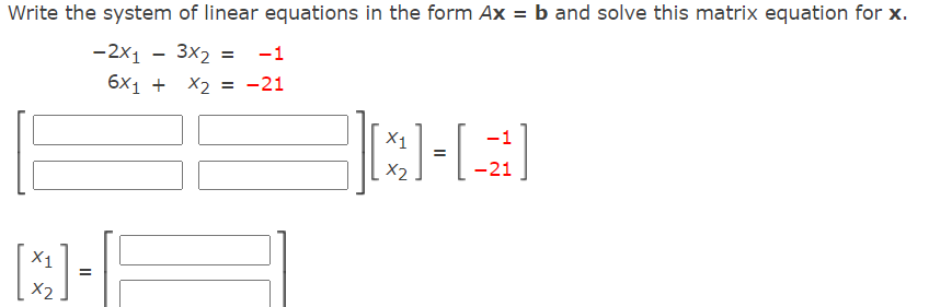 Solved Write the system of linear equations in the form Ax=b | Chegg.com