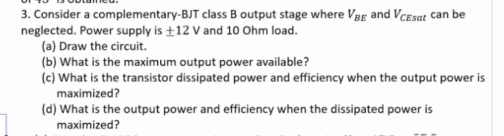 Solved 3. Consider a complementary-BJT class B output stage | Chegg.com