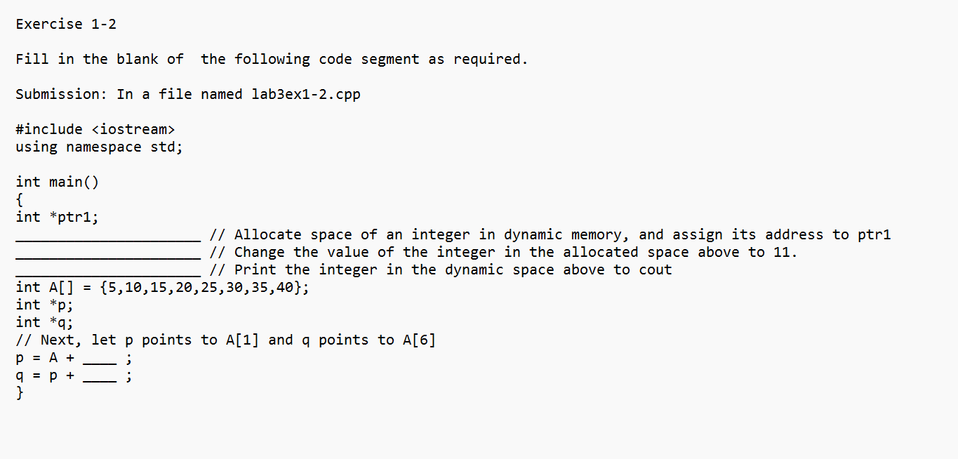 Solved Exercise 1-2 Fill in the blank of the following code | Chegg.com
