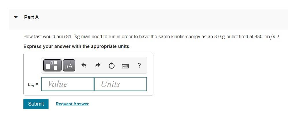 Solved How fast would a(n) 81 kg man need to run in order to | Chegg.com
