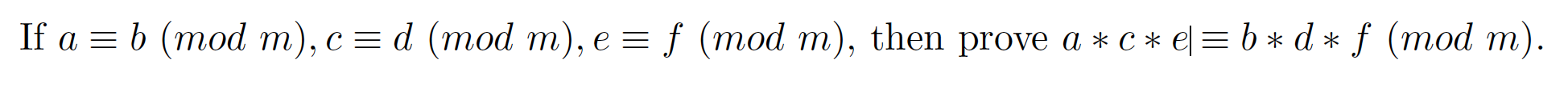 Solved If a = b (mod m),c = d (mod m), e = f (mod m), then | Chegg.com