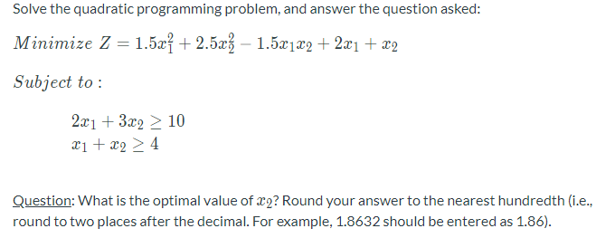 Solved Solve the quadratic programming problem, and answer | Chegg.com