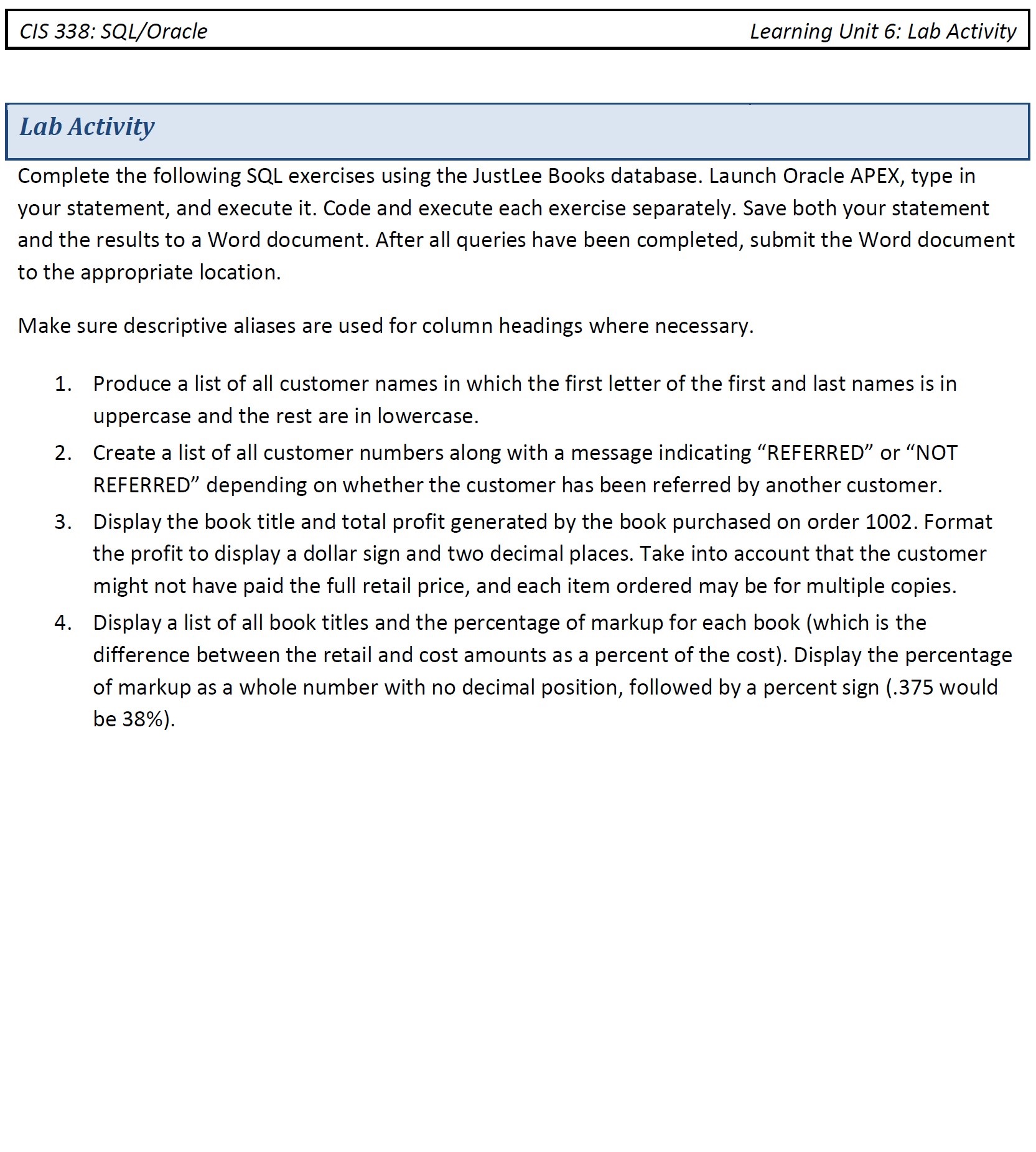 CIS 338: SQL/Oracle Learning Unit 6: Lab Activity Lab | Chegg.com