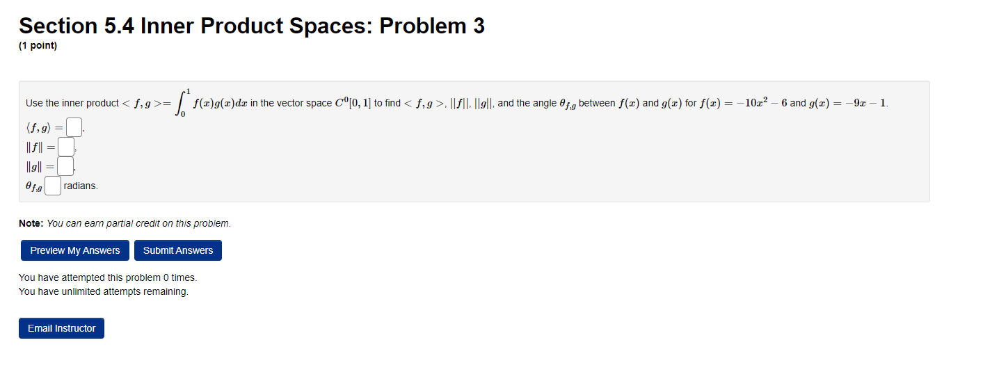 Solved Section 5.4 Inner Product Spaces: Problem 3 (1 point) | Chegg.com