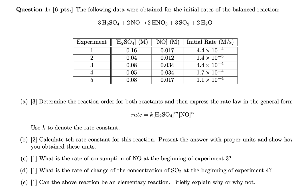 Solved Question 1: [6 pts.] The following data were obtained | Chegg.com