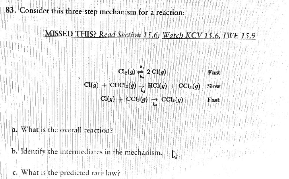 Solved 83. Consider this three-step mechanism for a | Chegg.com