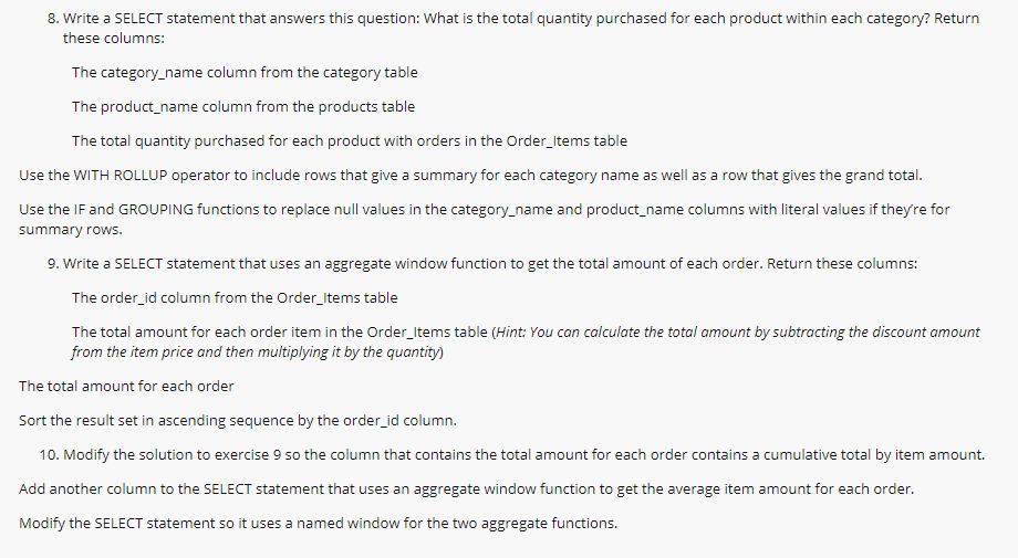 Solved 11. Write a SELECT statement that uses aggregate | Chegg.com