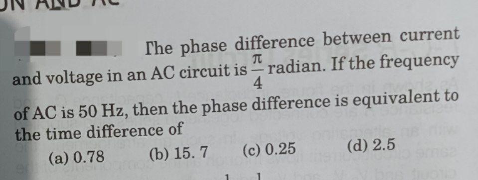 Solved T The phase difference between current and voltage in | Chegg.com