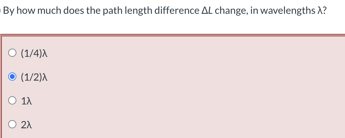 Solved By how much does the path length difference ΔL | Chegg.com