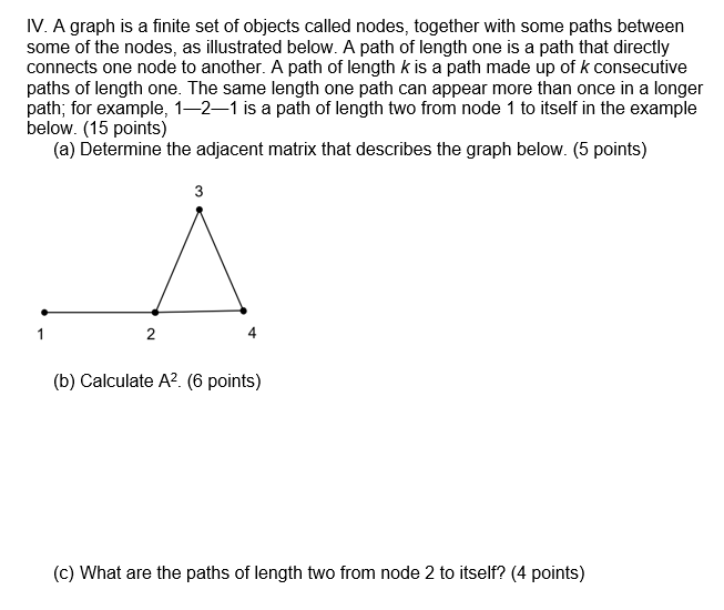 Solved IV. A graph is a finite set of objects called nodes, | Chegg.com