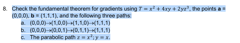 Solved 8. Check the fundamental theorem for gradients using | Chegg.com