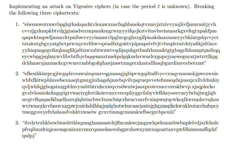 Implementing an attack on Vigenère ciphers (in case | Chegg.com
