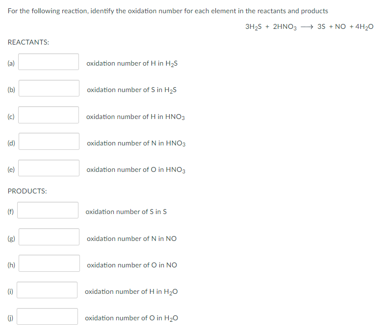 Solved For the following reaction, identify the oxidation | Chegg.com