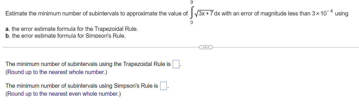 Solved Estimate the minimum number of subintervals to | Chegg.com