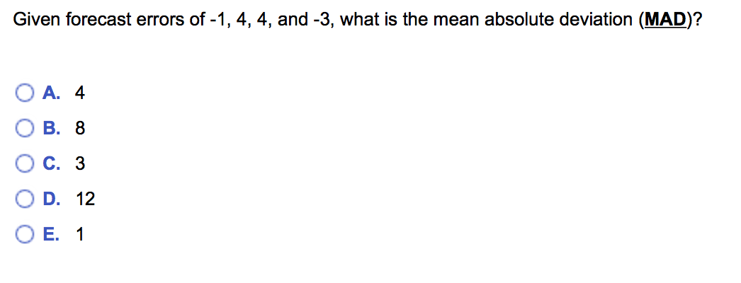 Solved Given forecast errors of -1, 4, 4, and -3, what is | Chegg.com
