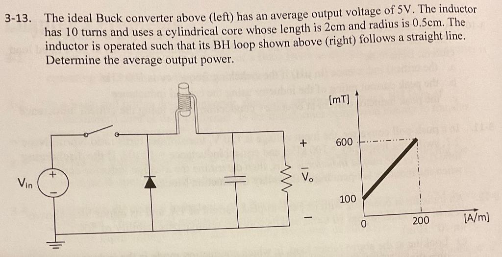 13. The ideal Buck converter above (left) has an | Chegg.com