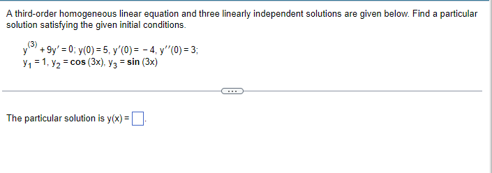 Solved A third-order homogeneous linear equation and three | Chegg.com